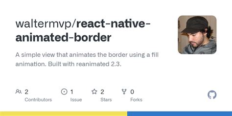 Github Waltermvp React Native Animated Border A Simple View That Animates The Border Using A