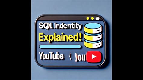 Sql Identity Explained Types And Usage Auto Increment In Sql Youtube