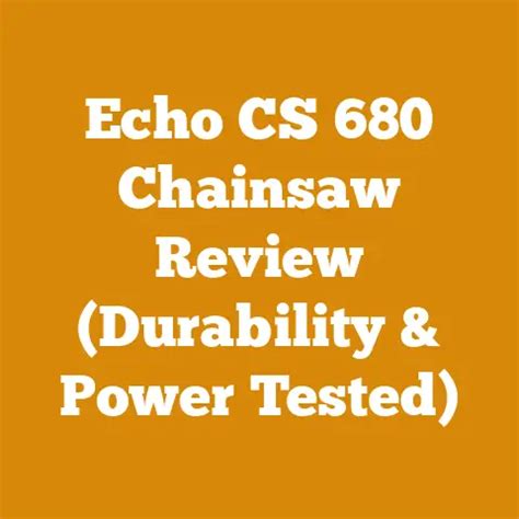 Echo CS Chainsaw Review Durability Power Tested
