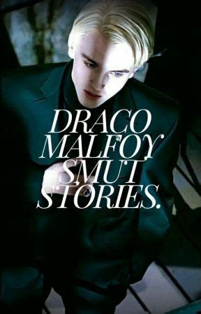 Draco Malfoy Smut Stories Oh Draco Page 3 Wattpad