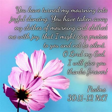 Psalm 30 11 12 Scripture Pictures Psalms Psalm 30