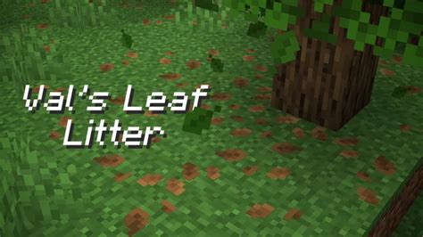 Vals Leaf Litter Minecraft Texture Pack