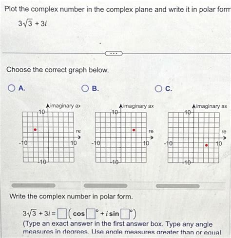 solved plot the complex number in the complex plane and