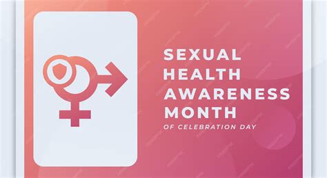 Premium Vector Happy Sexual Health Awareness Month Celebration Design