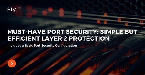 Must Have Port Security Simple But Efficient Layer 2 Protection