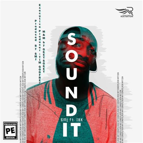 Music Smj Sound It Ft Ibk Download