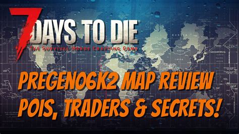 7dtd Pregen06k2 Map Overview Important Pois Secret Bunkers And More Youtube