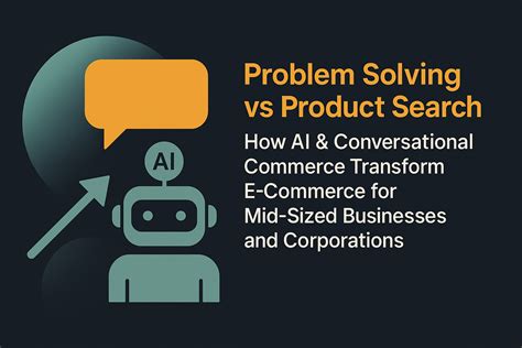 Ai And Conversational Commerce Transform E Commerce For Mid Sized Businesses
