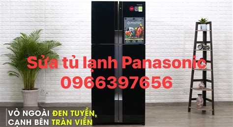 Nơi Sửa Chữa Tủ Lạnh Panasonic Tại Nhà Hà Nội