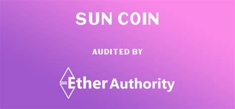 Sun Coin Token Smart Contract Audit Etherauthority
