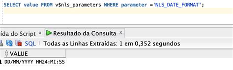 Configurar E Formatar Data E Hora No Oracle SQL Developer Mostrar Data E Hora Completa