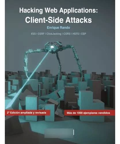 Hacking Web Applications Client Side Attacks 0xword And Ehack Envío Gratis