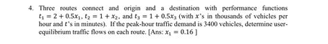 Solved 4 Three Routes Connect And Origin And A