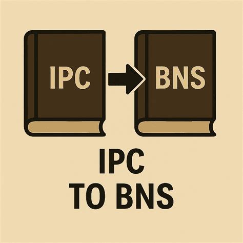 Ipc To Bns Corresponding Section Table Dr Abhishek Gandhi