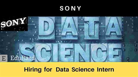 Sony Is Hiring For Data Science Intern Apply Now