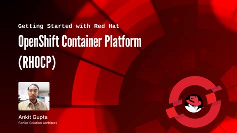 Red Hat Openshift Container Platform Deployment