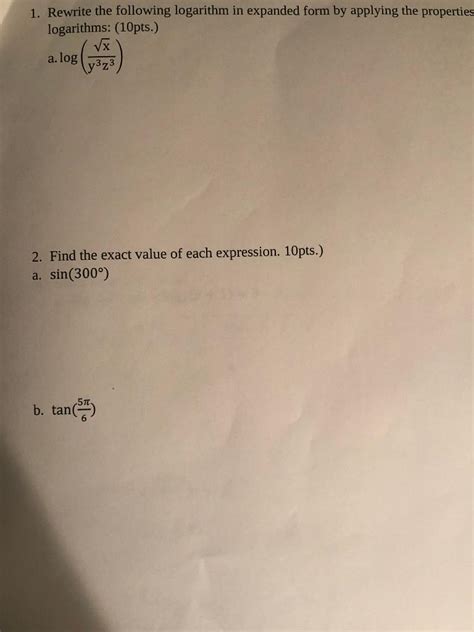 Solved 1 Rewrite The Following Logarithm In Expanded Form