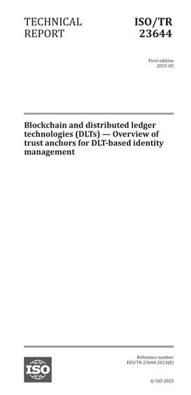 ISO TR 23644 2023 Blockchain And Distributed Ledger Technologies DLTs Overview Of Trust