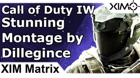 Xim Matrix Cod Infinite Warfare Stunning Montage By Dillegince Youtube