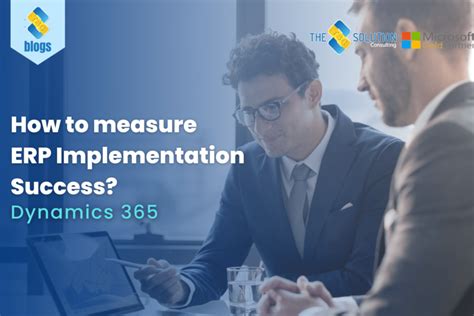 Measuring The Success Of Your Erp Implementation The Solution Consulting