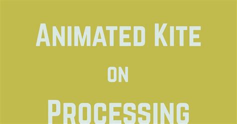 Membuat Animasi Layang Layang Dan Menggunakan Lagu Pada Processing Cuma Belajar