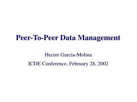 Ppt Peer To Peer Data Management Powerpoint Presentation Free Download Id6846346