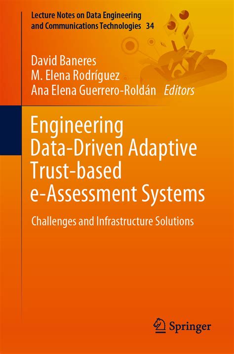 Engineering Data Driven Adaptive Trust Based E Assessment Systems Ebook
