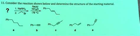 Solved Consider The Reaction Shown Below And Determine The Structure