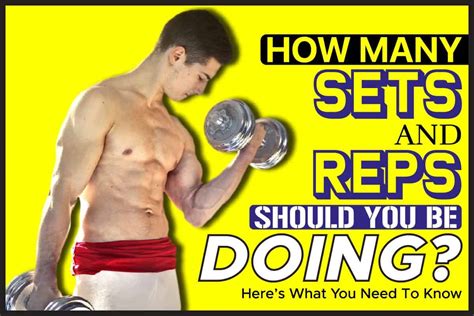 How Many Sets And Reps Should You Be Doing Heres What You Need To Know