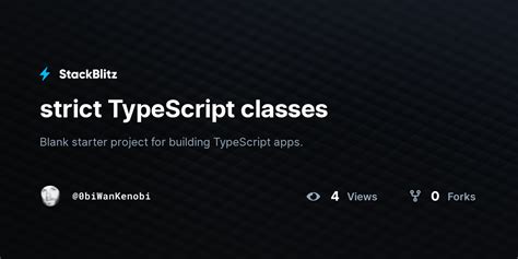 Strict Typescript Classes Stackblitz
