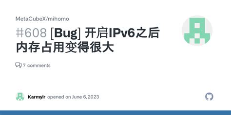 Bug 开启ipv6之后内存占用变得很大 · Issue 608 · Metacubexmihomo · Github