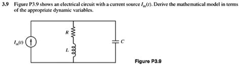 Solved Derive The Systems Mathematical Model In Input Output Form