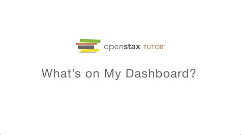 what s on my dashboard in openstax tutor youtube