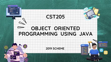 Ktu Object Oriented Programming Using Java Notes Cst205 Ktuspecial