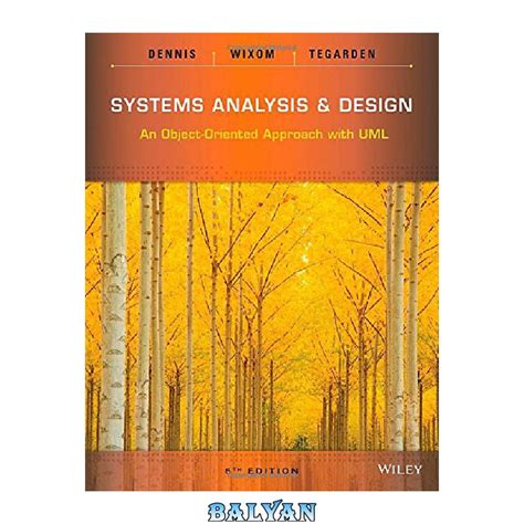 دانلود کتاب Systems Analysis And Design An Object Oriented Approach With Uml بلیان