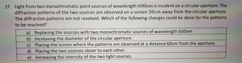 Solved Light From Two Monochromatic Point Sources Of