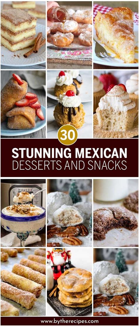 30 Stunning Mexican Desserts And Snacks Mexican Dessert Recipes