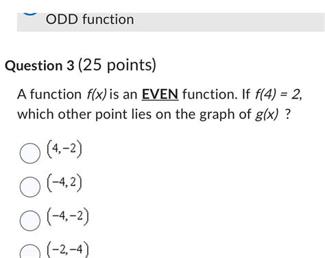 Answered Odd Function Question 3 25 Points A Function F X Is An Even