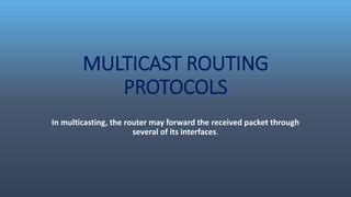 Multicast Routing Protocols PPTX
