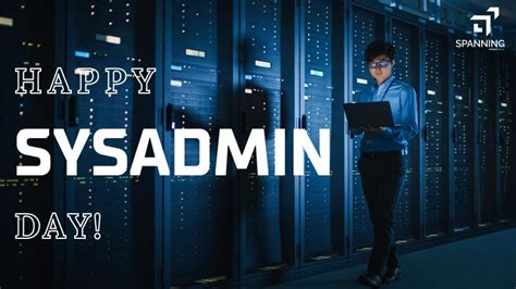 Spanning Cloud Apps On Linkedin Sysadminday Sysadmin Itpros