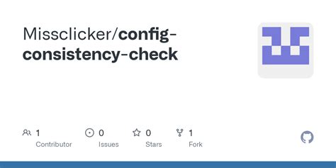 Github Missclickerconfig Consistency Check