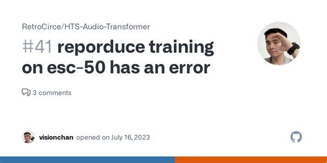 reporduce training on esc 50 has an error · issue 41 · retrocirce hts