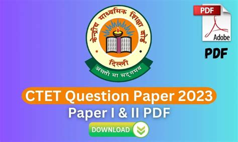 Ctet Question Paper 2023 Pdf Download Anwer Key For Paper 1 And 2 Set A B C D