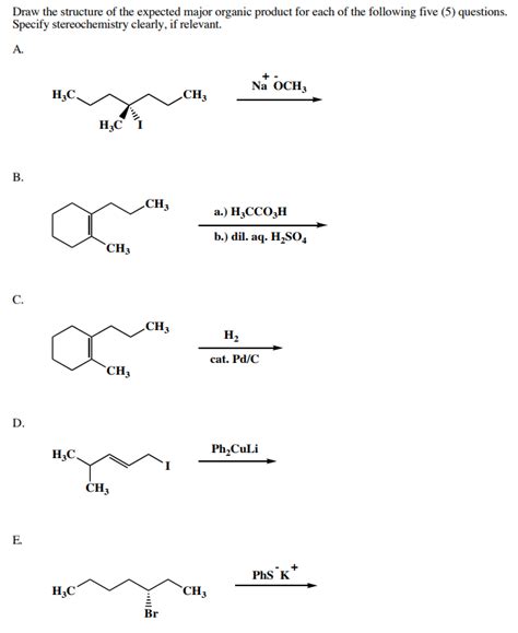 Solved Draw The Structure Of The Expected Major Organic