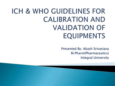 Ich And Who Guidelines For Calibration And Validation 22 Pptx