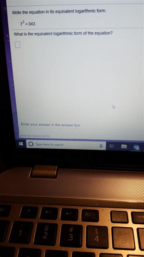 Solved Write The Equation In Its Equivalent Logarithmic