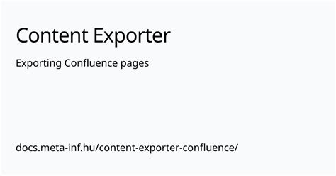 Exporting Confluence Pages Content Exporter