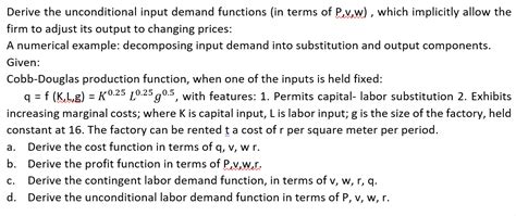 Solved 1 Derive The Unconditional Input Demand Functions