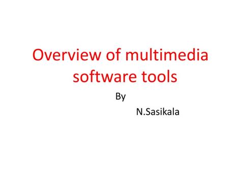 Multimedia Software Tools Ppt
