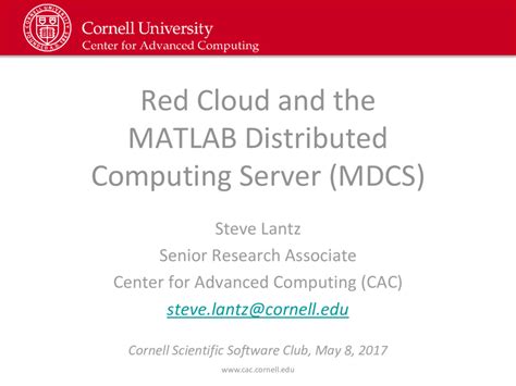 Red Cloud And The Matlab Distributed Computing Server Mdcs Speaker Deck